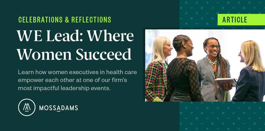 Moss Adams Women's Executive Leadership Initiative Forum: Where Women ...